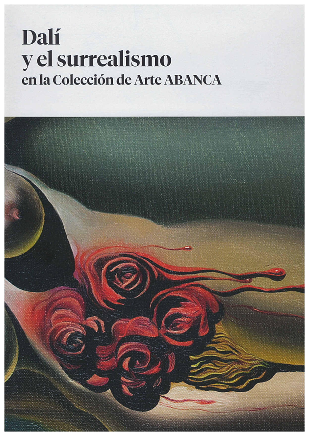 Dalí y el Surrealismo en la Colección de Arte ABANCA – Colección de ...